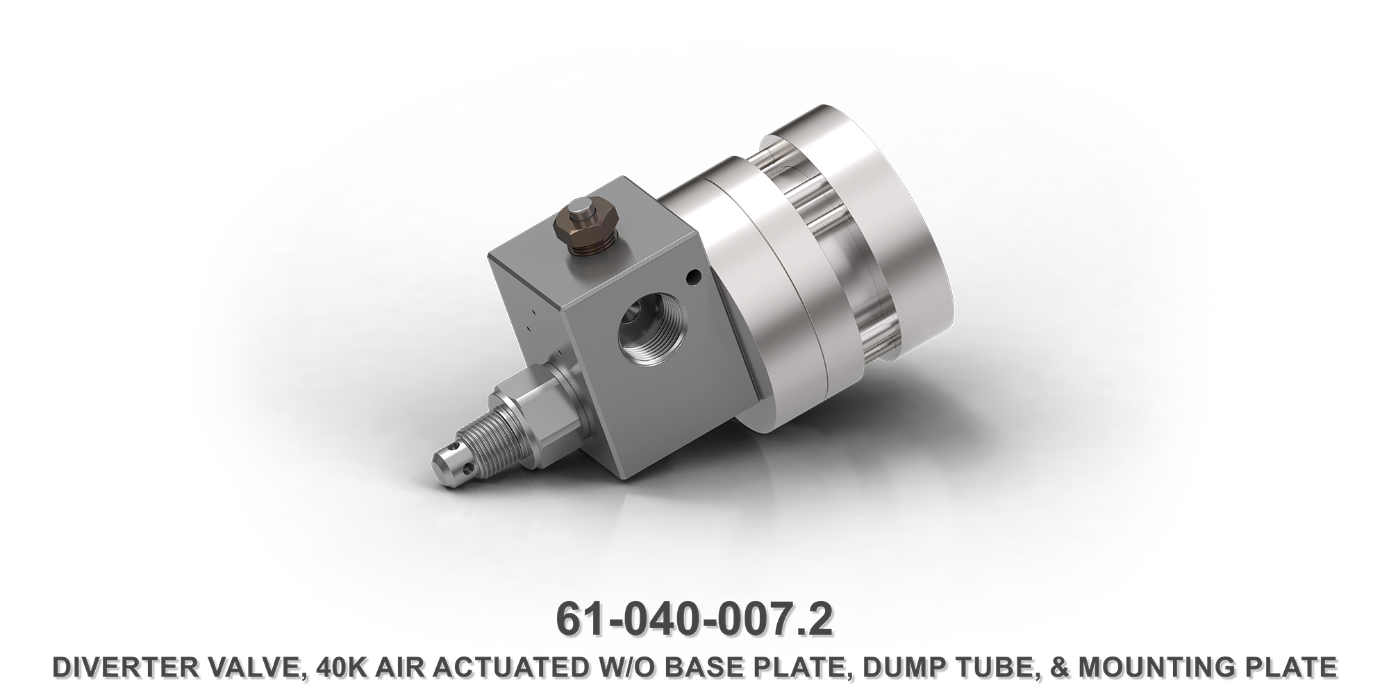 40K psi AIR DIVERTER VALVE W/O BASE PLATE, DUMP TUBE OR MOUNTING PLATE – Advanced Pressure Systems